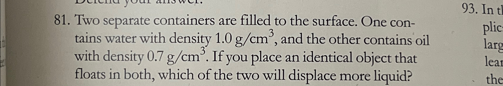 Solved Two separate containers are filled to the surface. | Chegg.com