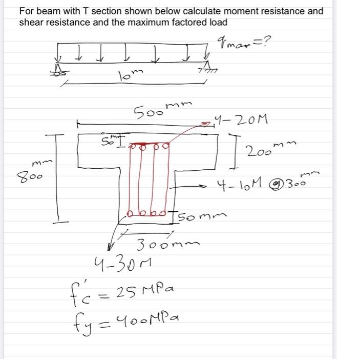 For beam with T section shown below calculate moment | Chegg.com