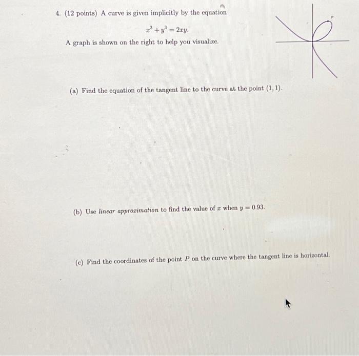 Solved 4. (12 points) A curve is given implicitly by the | Chegg.com
