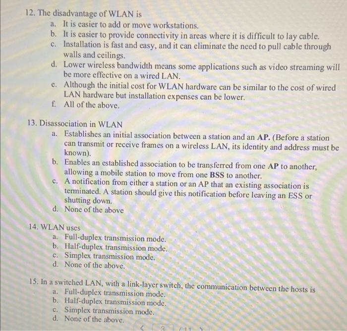 Solved 12. The disadvantage of WLAN is a. It is easier to | Chegg.com