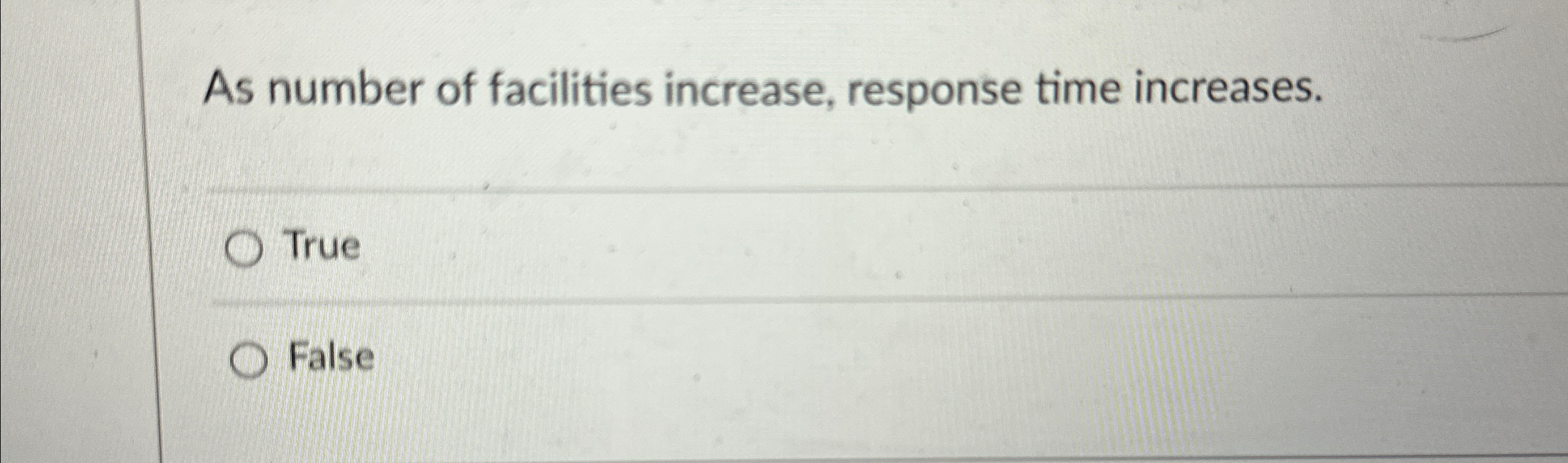 Solved As number of facilities increase, response time | Chegg.com