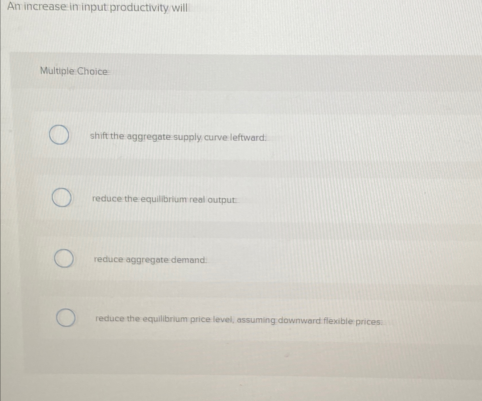 Solved An increase in input productivity | Chegg.com