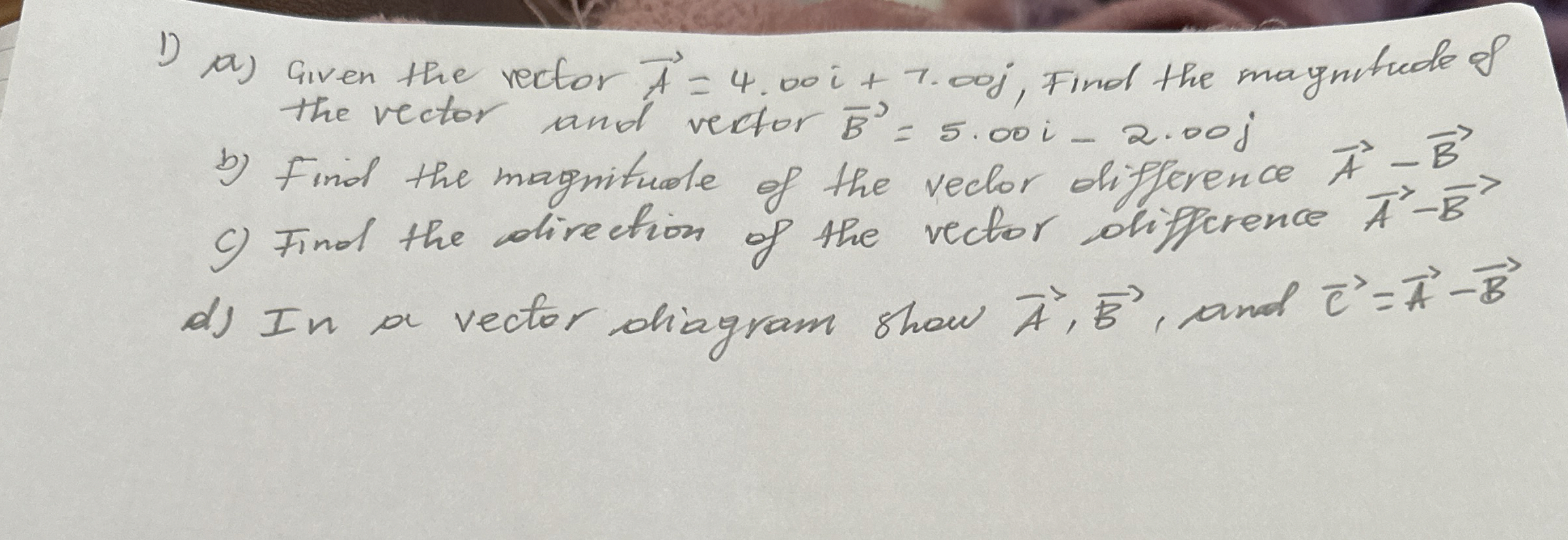 Solved a) ﻿Given the vector vec(A)=4.00i+7.00j, ﻿Find the | Chegg.com