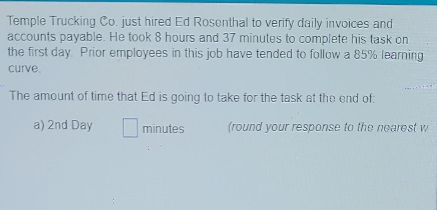 Solved Temple Trucking Co. just hired Ed Rosenthal to verify | Chegg.com