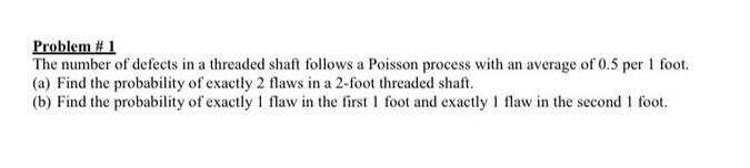 Solved Problem \# 1 The number of defects in a threaded | Chegg.com