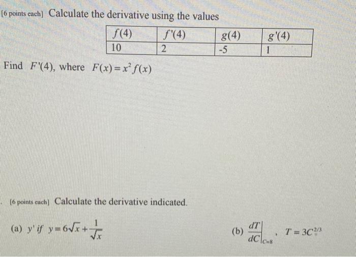 Solved [6 points cach] Calculate the derivative using the | Chegg.com