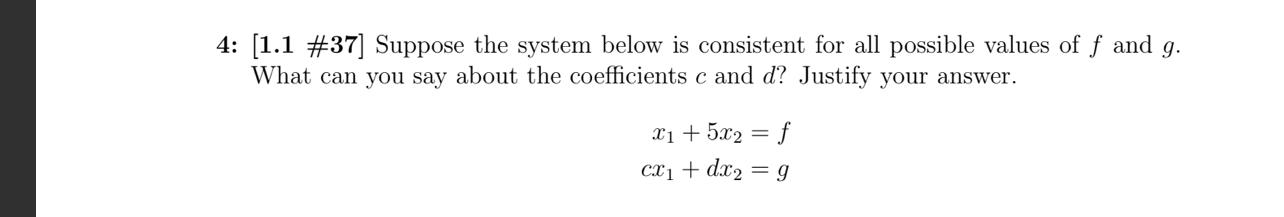 Solved 4: [1.1 ﻿#37] ﻿Suppose the system below is consistent | Chegg.com