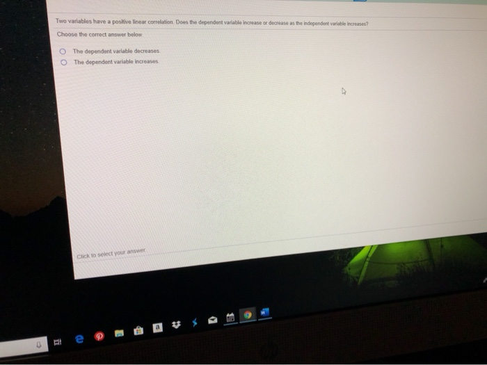 Solved Two variables have a positive linear correlation Does | Chegg.com