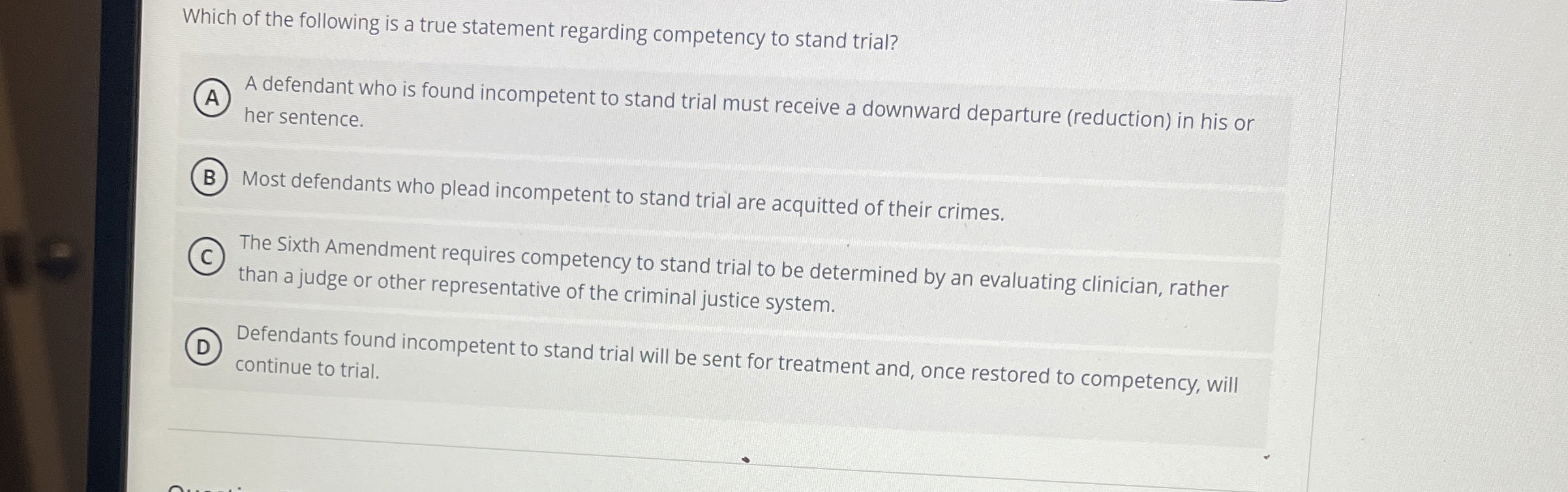 Solved Which of the following is a true statement regarding | Chegg.com