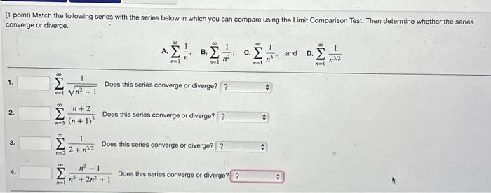 Solved (1 point) Match the following series with the series | Chegg.com