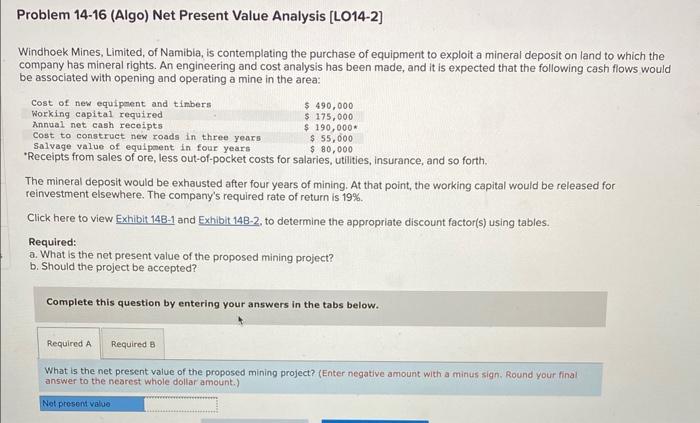 Solved Problem 14-16 (Algo) Net Present Value Analysis | Chegg.com