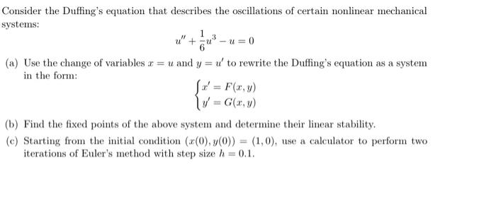 Solved " + Consider the Duffing's equation that describes | Chegg.com