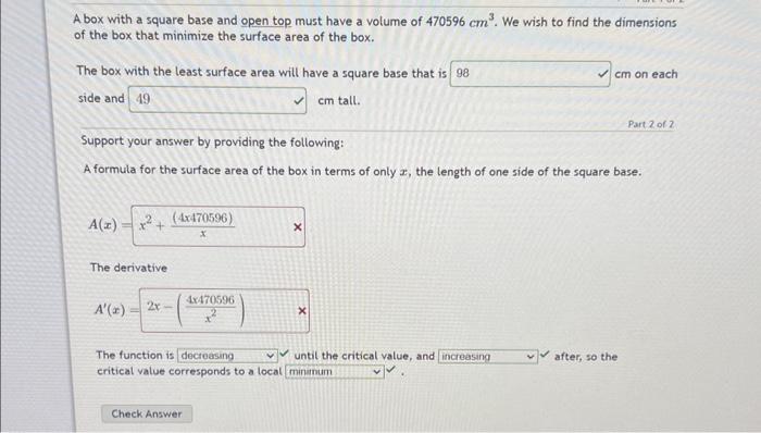 Solved A box with a square base and open top must have a | Chegg.com