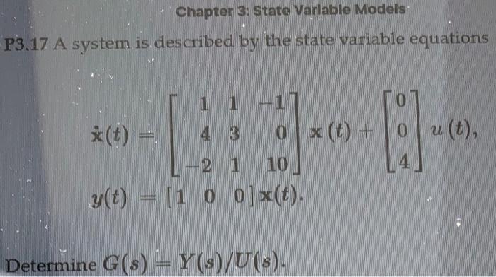 Solved Chapter 3: State Variable Models P3.17 A system is | Chegg.com