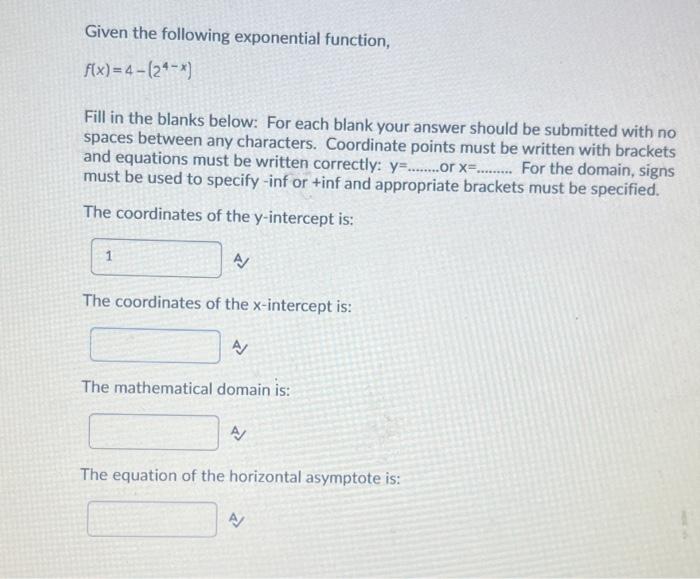 Solved Given the following exponential function, | Chegg.com