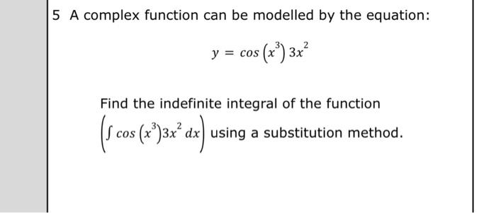 Solved 5 A complex function can be modelled by the equation: | Chegg.com