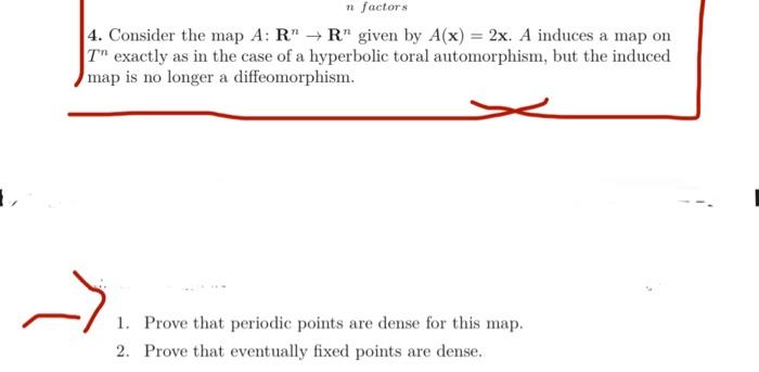Solved 4. Consider the map A:Rn→Rn given by A(x)=2x.A | Chegg.com
