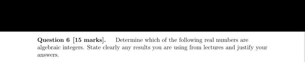 Solved Question 6 [15 marks]. Determine which of the | Chegg.com