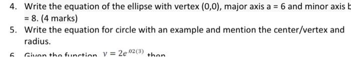 Solved 4. Write the equation of the ellipse with vertex | Chegg.com