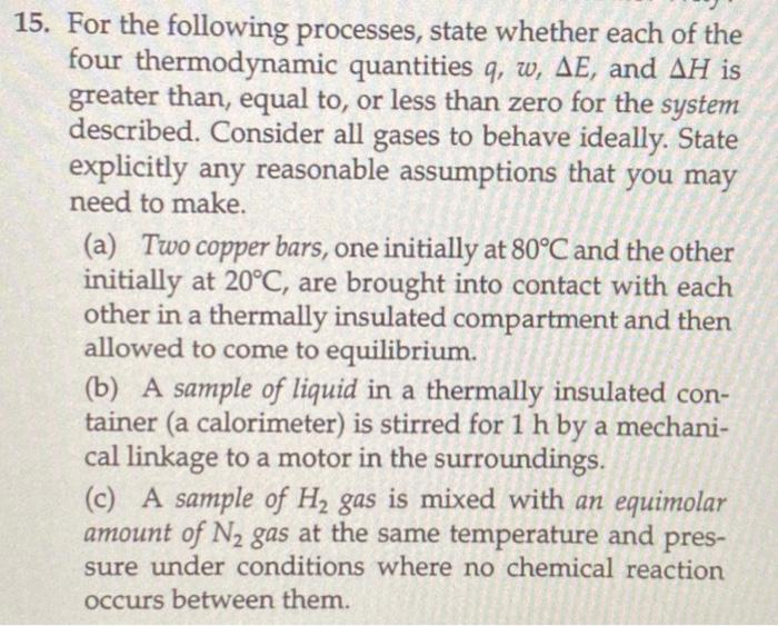 Solved 5. For the following processes, state whether each of | Chegg.com