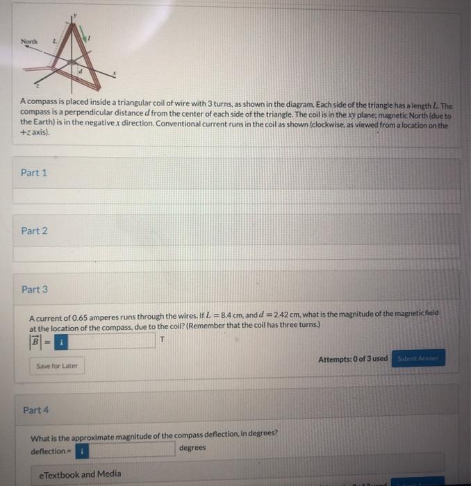 Solved North A A compass is placed inside a triangular coil | Chegg.com
