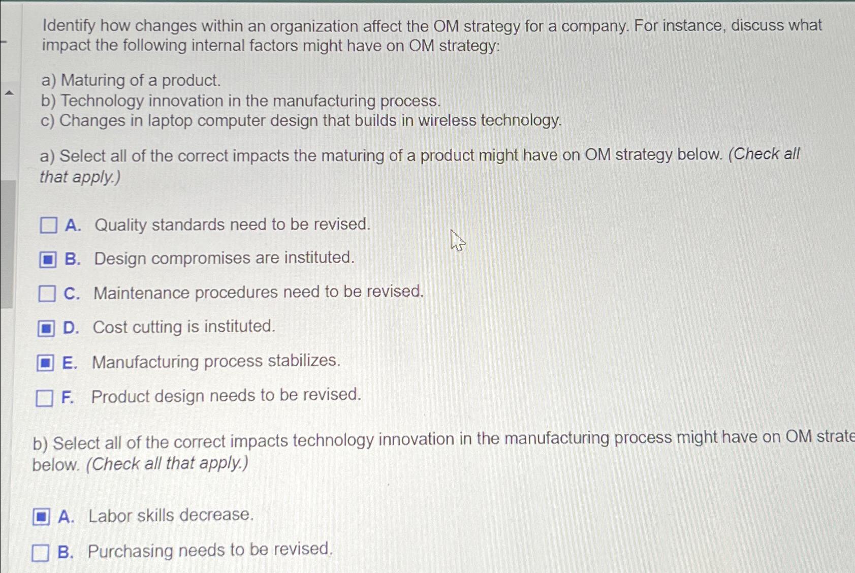 Solved Identify how changes within an organization affect | Chegg.com