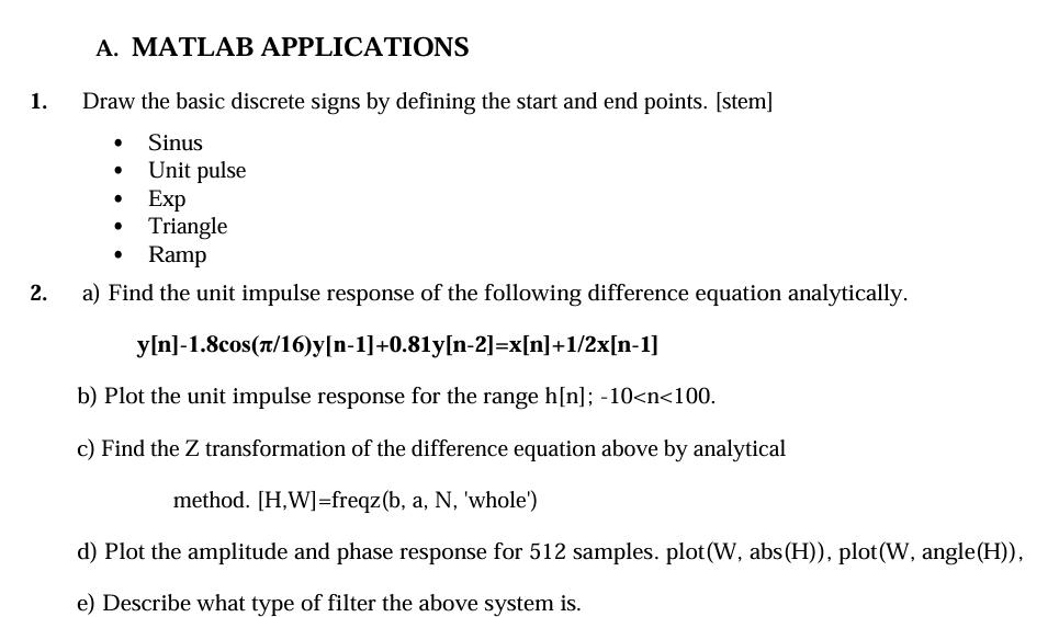 Solved A. ﻿MATLAB APPLICATIONSDraw the basic discrete signs | Chegg.com