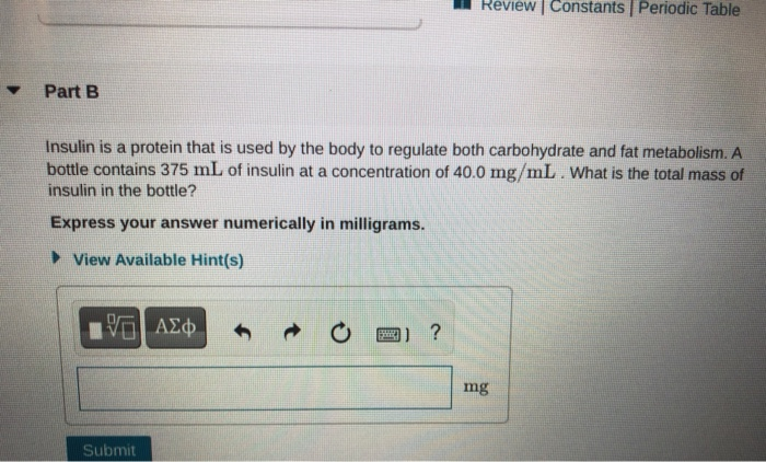 Solved Review Constants Periodic Table Part B Insulin is a | Chegg.com