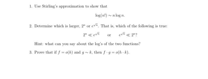 Solved 1 Use Stirlings Approximation To Show That