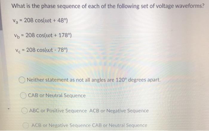 Solved What is the phase sequence of each of the following | Chegg.com