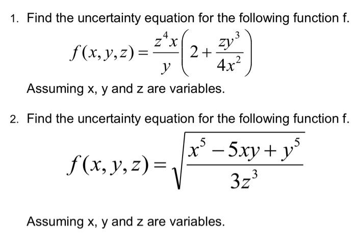 1. Find the uncertainty equation for the following | Chegg.com