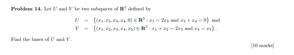 Solved Problem 14. ﻿Let U ﻿and V ﻿be two subspaces of R5 | Chegg.com