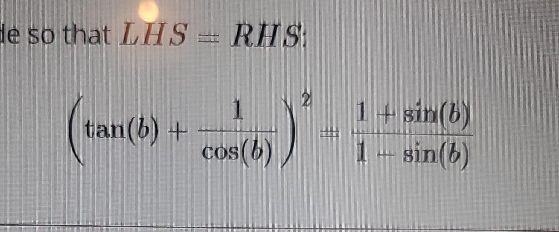 Solved le so that LHS=RHS : | Chegg.com