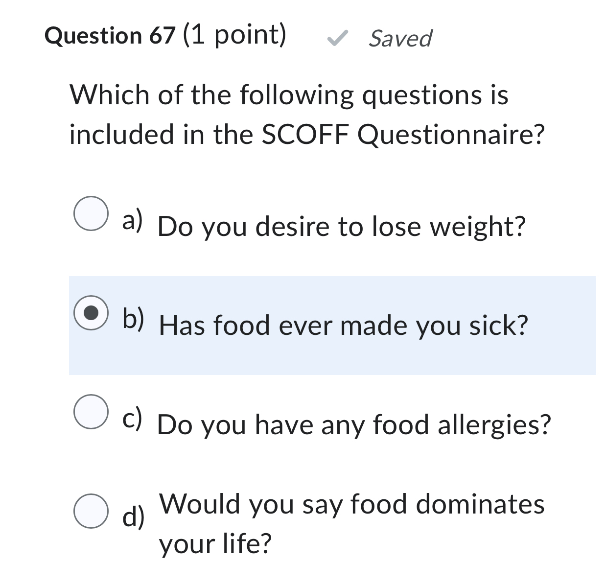 Solved Question 67 (1 ﻿point)SavedWhich of the following | Chegg.com