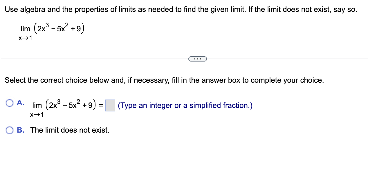 Solved Use algebra and the properties of limits as needed to | Chegg.com