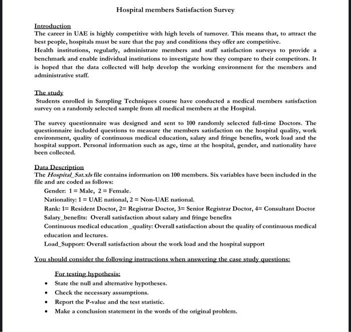 Hospital members Satisfaction Survey Introduction The | Chegg.com