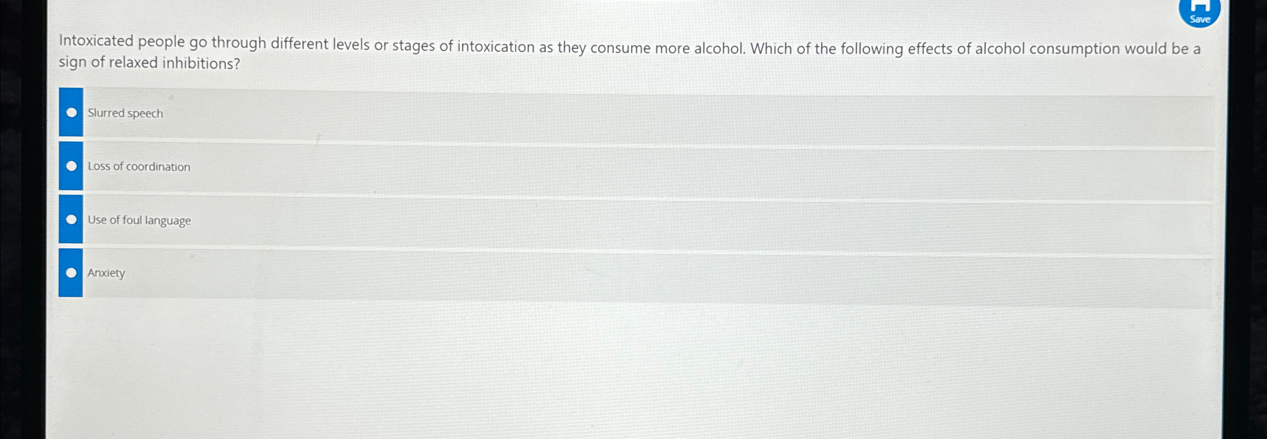 Solved Intoxicated people go through different levels or | Chegg.com