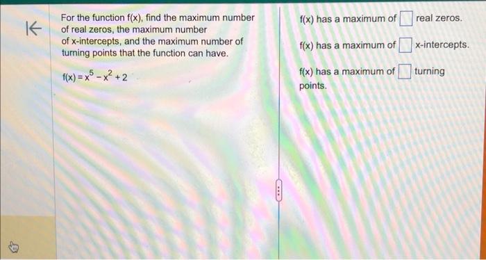 Solved For the function f(x), find the maximum number of | Chegg.com