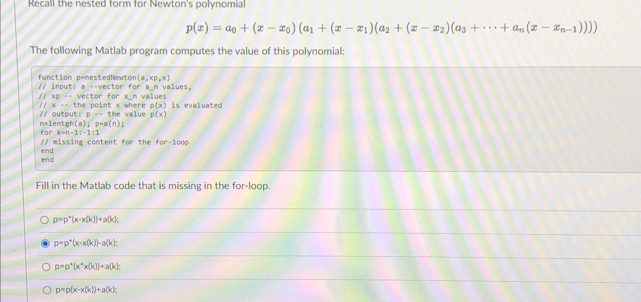 Solved Recall the nested form for Newton's | Chegg.com