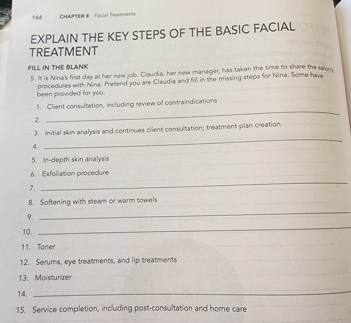 Solved 166CHAPTER 8 ﻿Facial TreatmentsEXPLAIN THE KEY STEPS | Chegg.com
