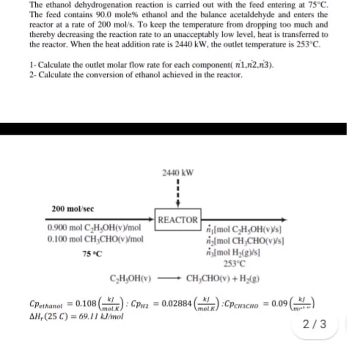 Solved The ethanol dehydrogenation reaction is carried out | Chegg.com