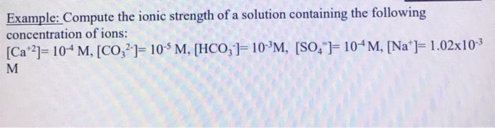 Solved Example: Compute the ionic strength of a solution | Chegg.com