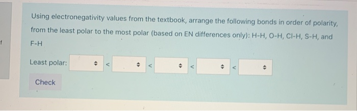 Solved Using electronegativity values from the textbook, | Chegg.com