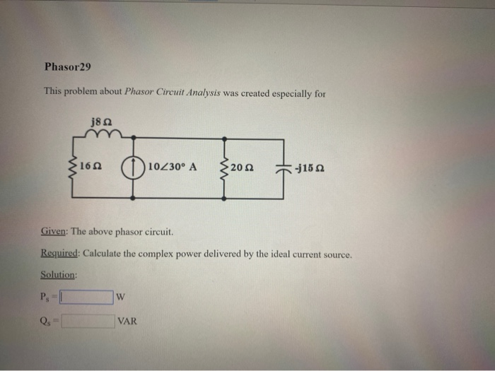 Solved Phasor 29 This Problem About Phasor Circuit Analysis 0357