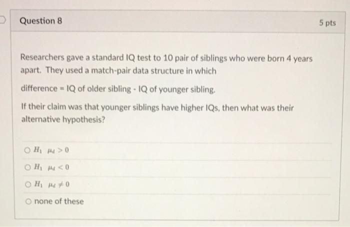 Solved Researchers gave a standard IQ test to 10 pair of | Chegg.com