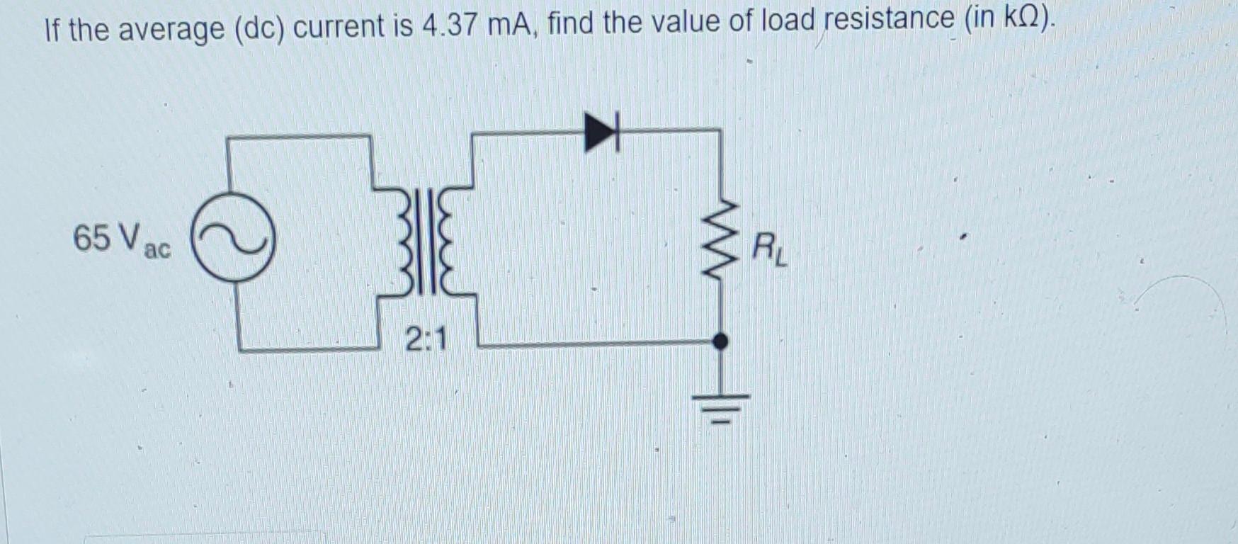 Solved Determine the average load voltage (in V) for the | Chegg.com