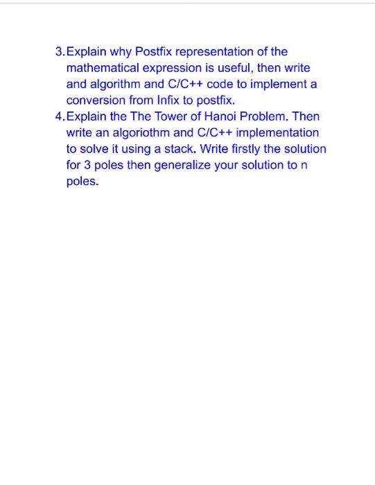 Solved 3. Explain why Postfix representation of the | Chegg.com