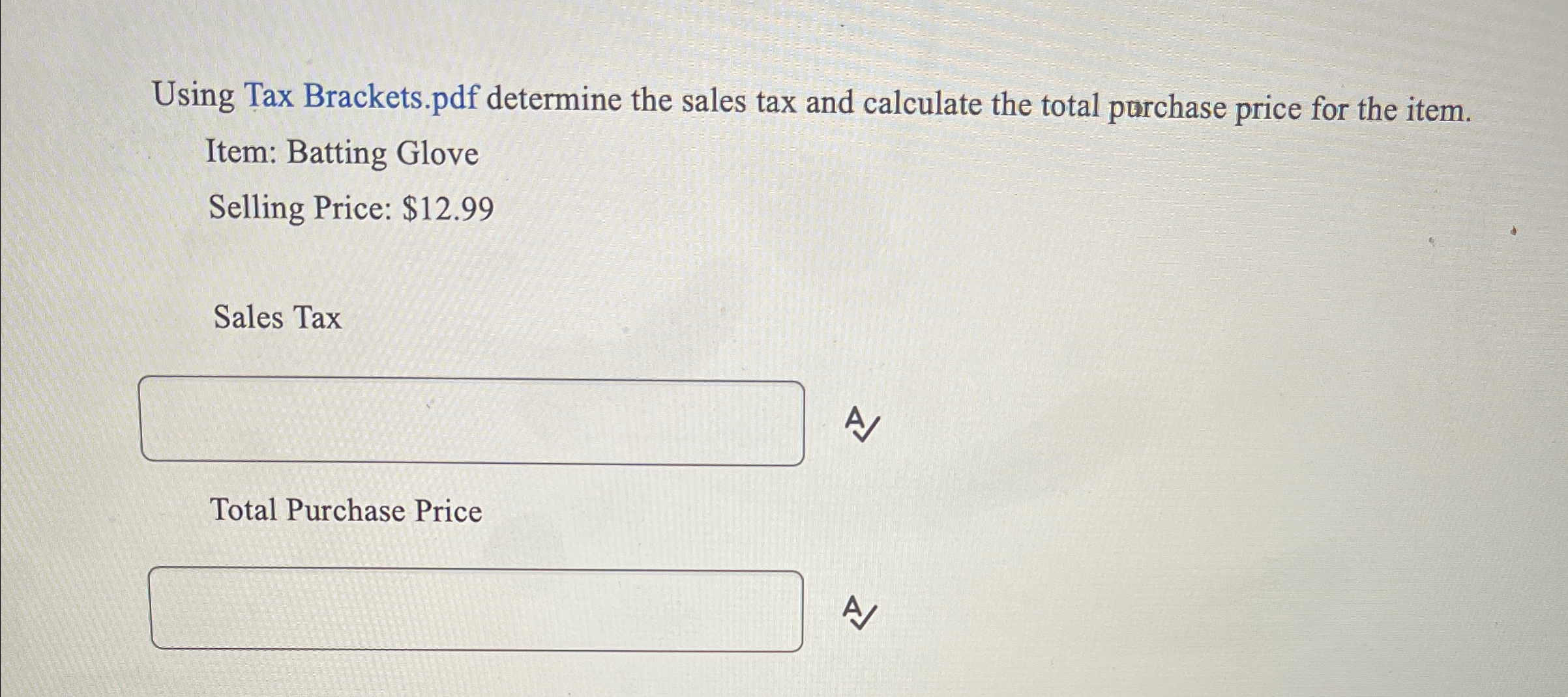 Solved Using Tax Brackets.pdf determine the sales tax and | Chegg.com
