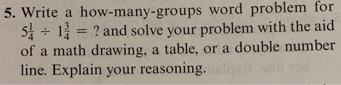 Solved 5. Write a how-many-groups word problem for 54 = 11 = | Chegg.com