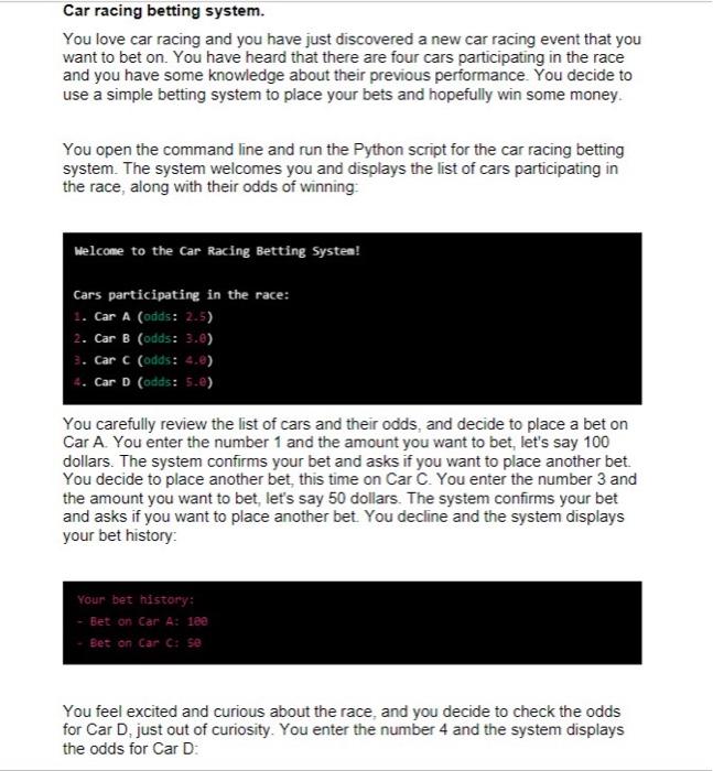 Solved Car racing betting system. You love car racing and | Chegg.com